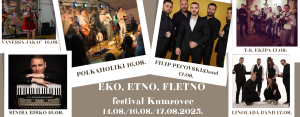 Općina Kumrovec – EKO, ETNO, FLETNO festival Kumrovec 14.08./16.08./17.08.2025.
